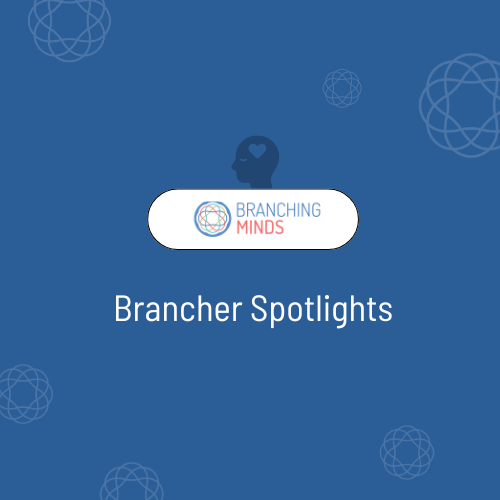 Brancher Spotlights - Branching Minds